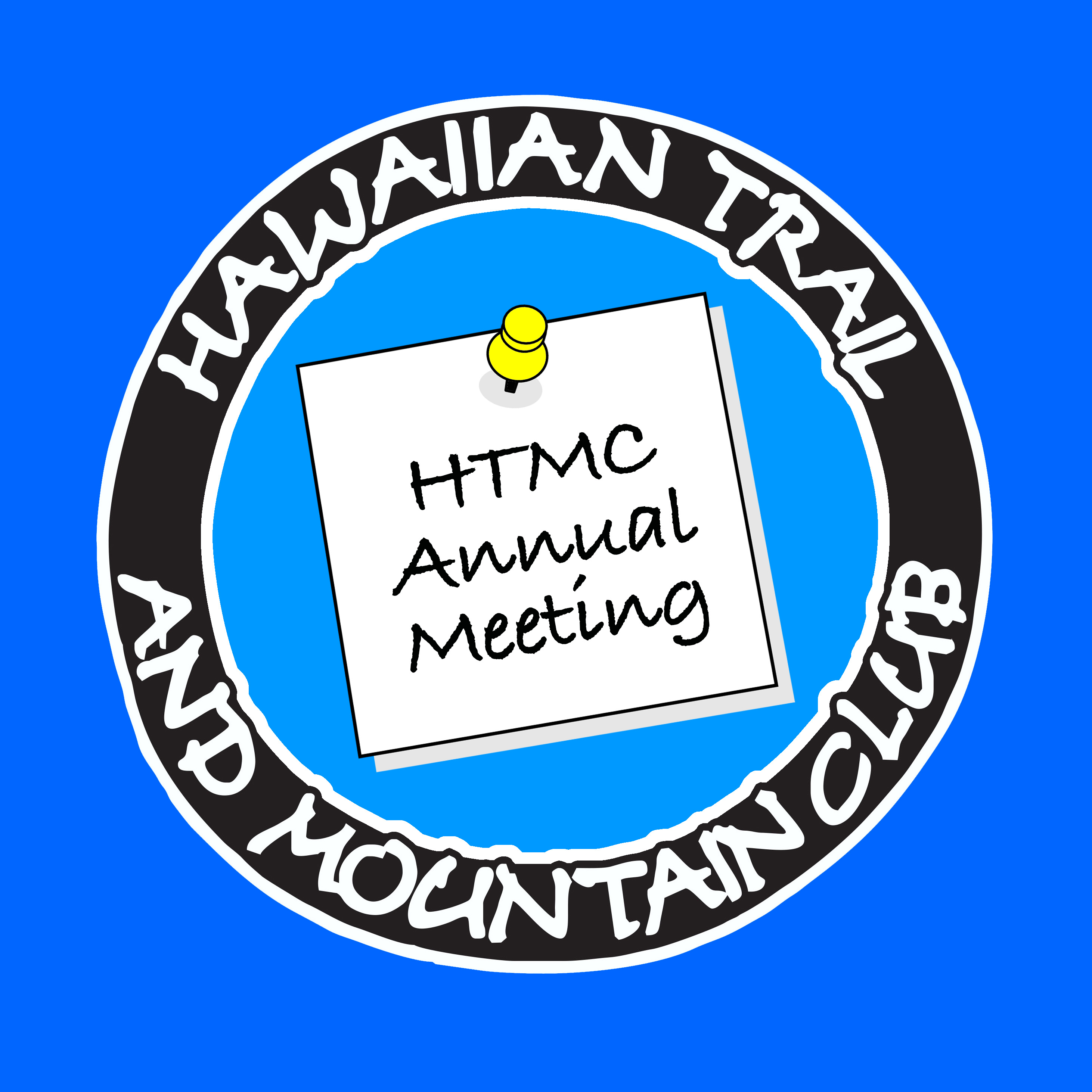 HTMC 2022 Annual Meeting - Hawaiian Trail & Mountain Club