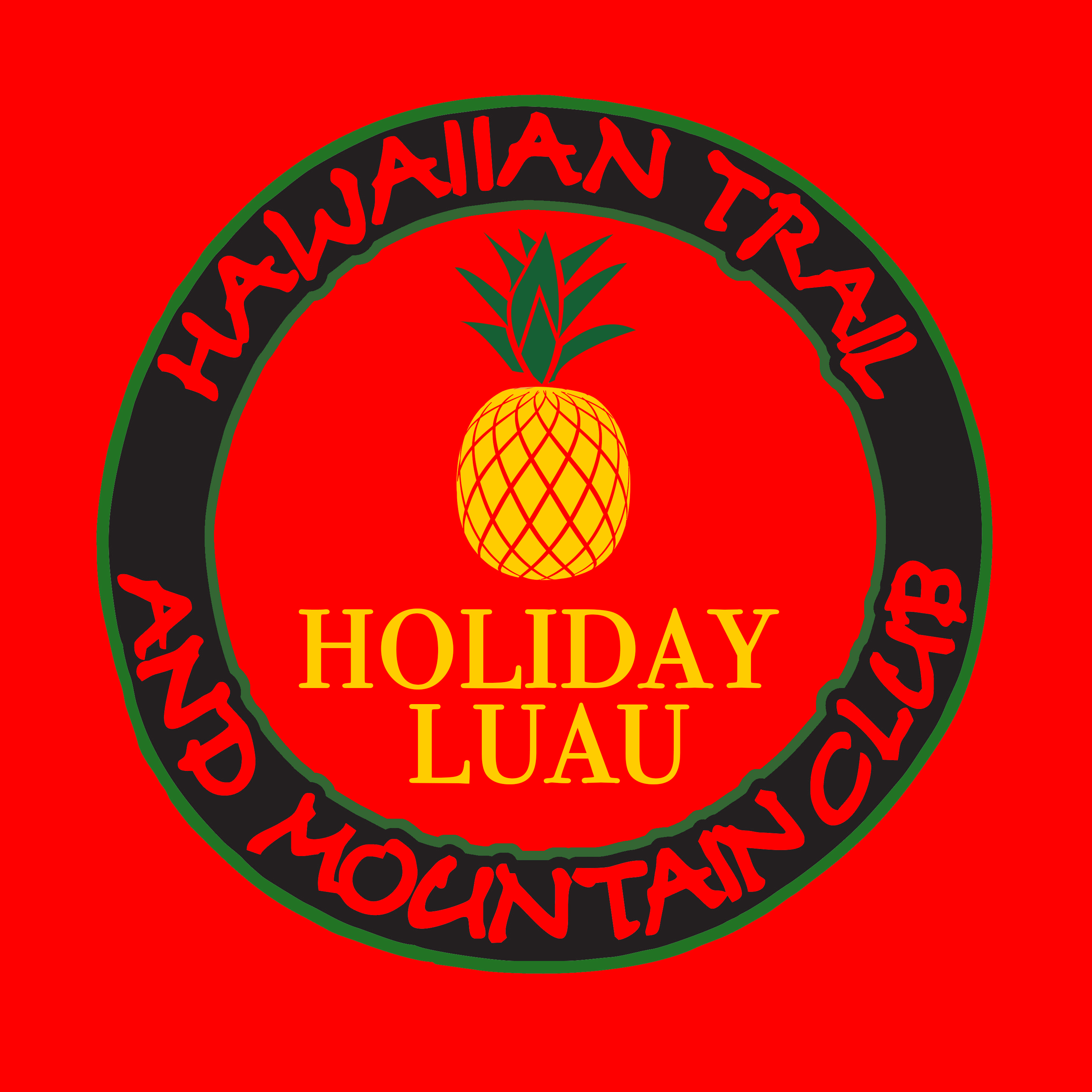 HTMC 2023 Holiday Luau Volunteer Sign Up - Hawaiian Trail & Mountain Club